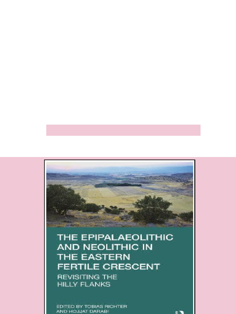 (Ebook) The Epipalaeolithic and Neolithic in the Eastern Fertile ...