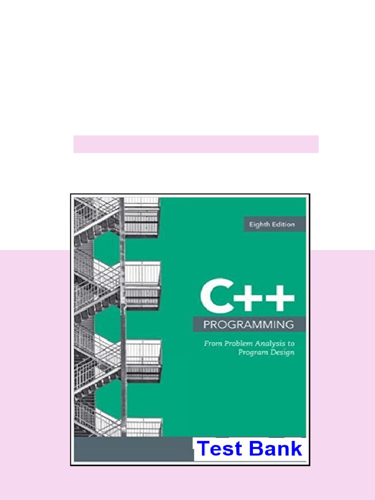 C++ Programming From Problem Analysis to Program Design 8th Edition ...