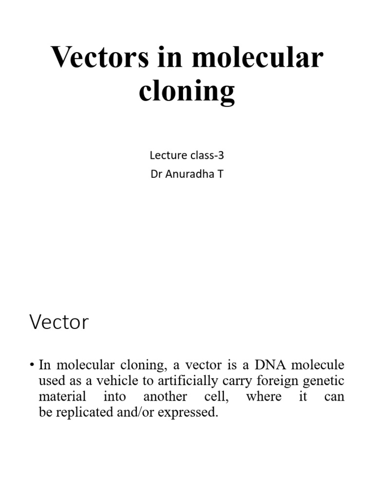 Vectors in molecular cloning, recombinant dna technology | PDF ...