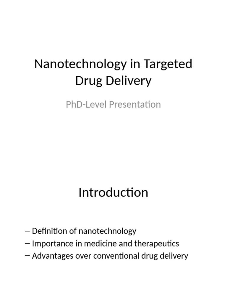 Nanotechnology Targeted Drug Delivery PHD Level Presentation | PDF