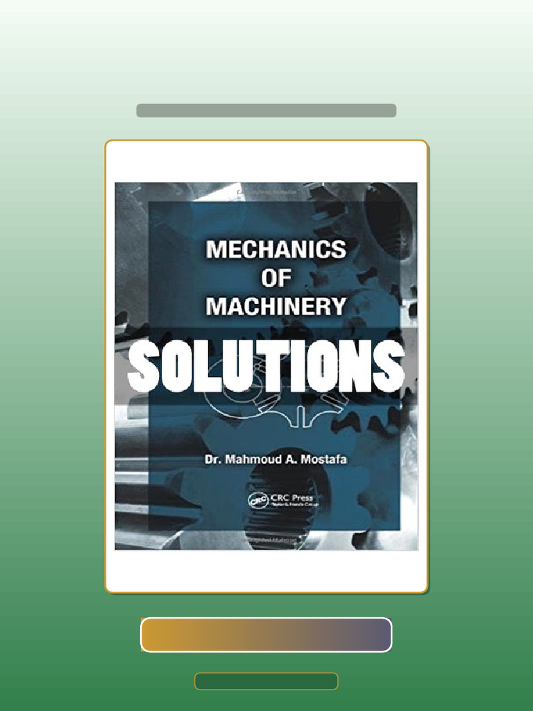 Test Bank of Mechanics of Machinery 1st Edition Mostafa eBook and ...