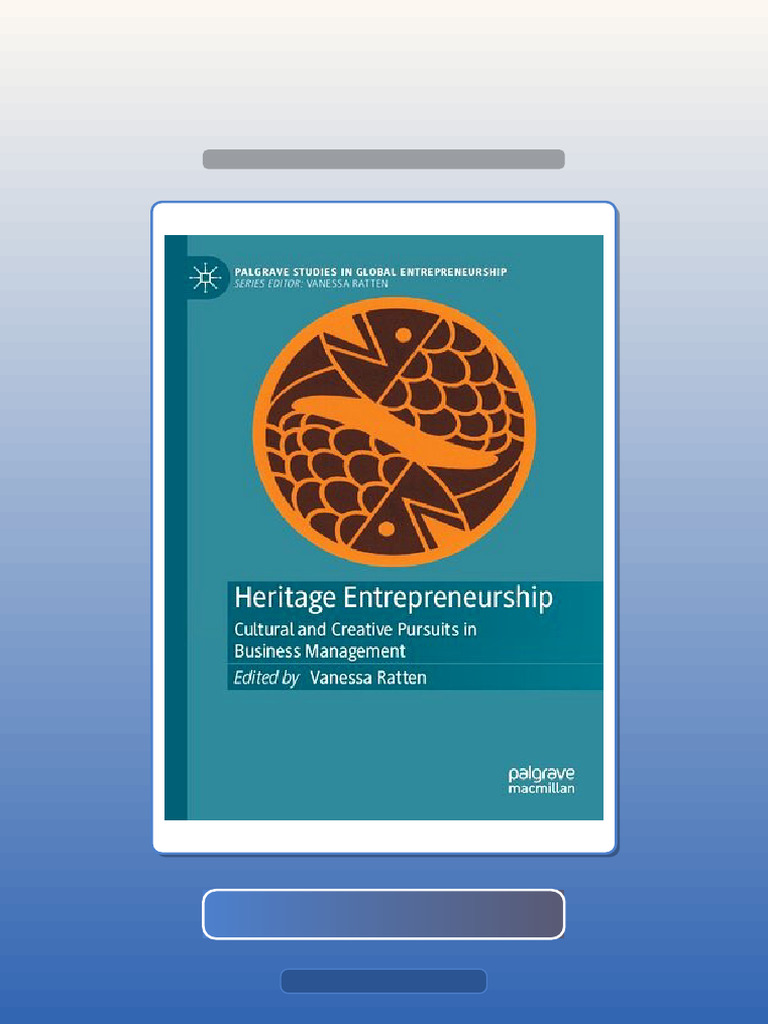 Test Bank for Heritage Entrepreneurship Cultural and Creative Pursuits ...