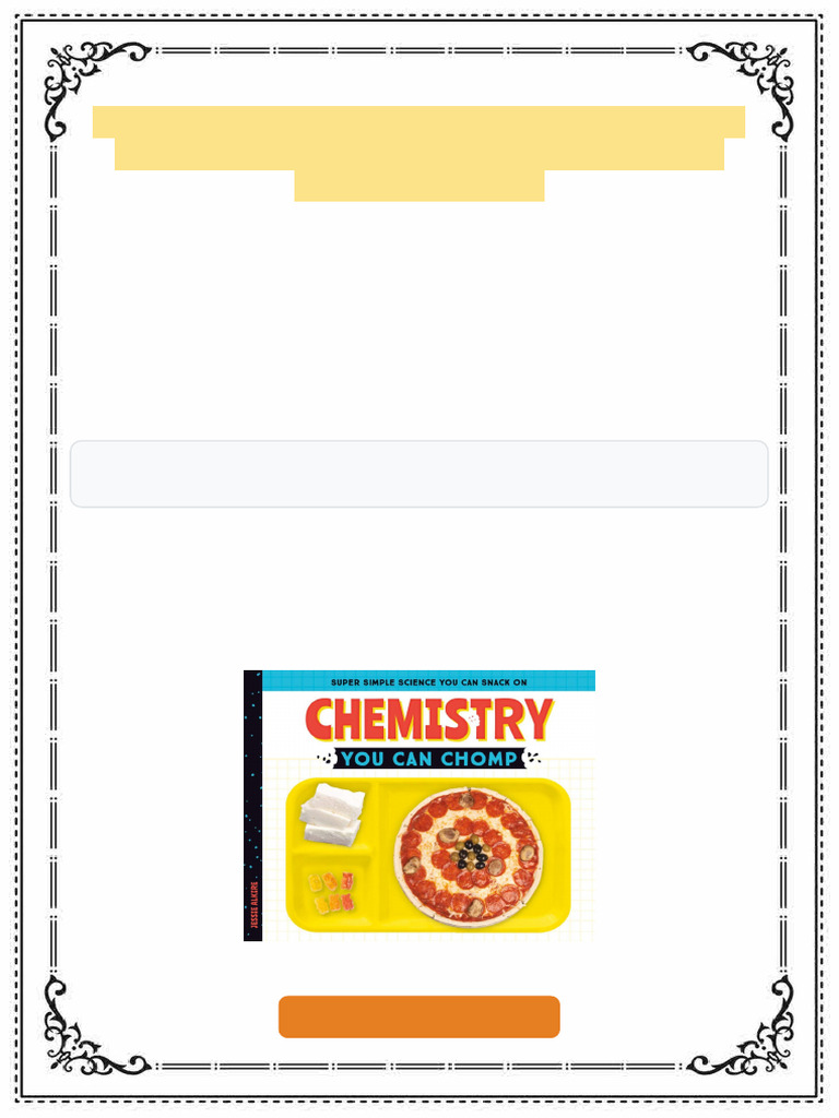 Chemistry You Can Chomp Super Simple Science You Can Snack On Jessie ...