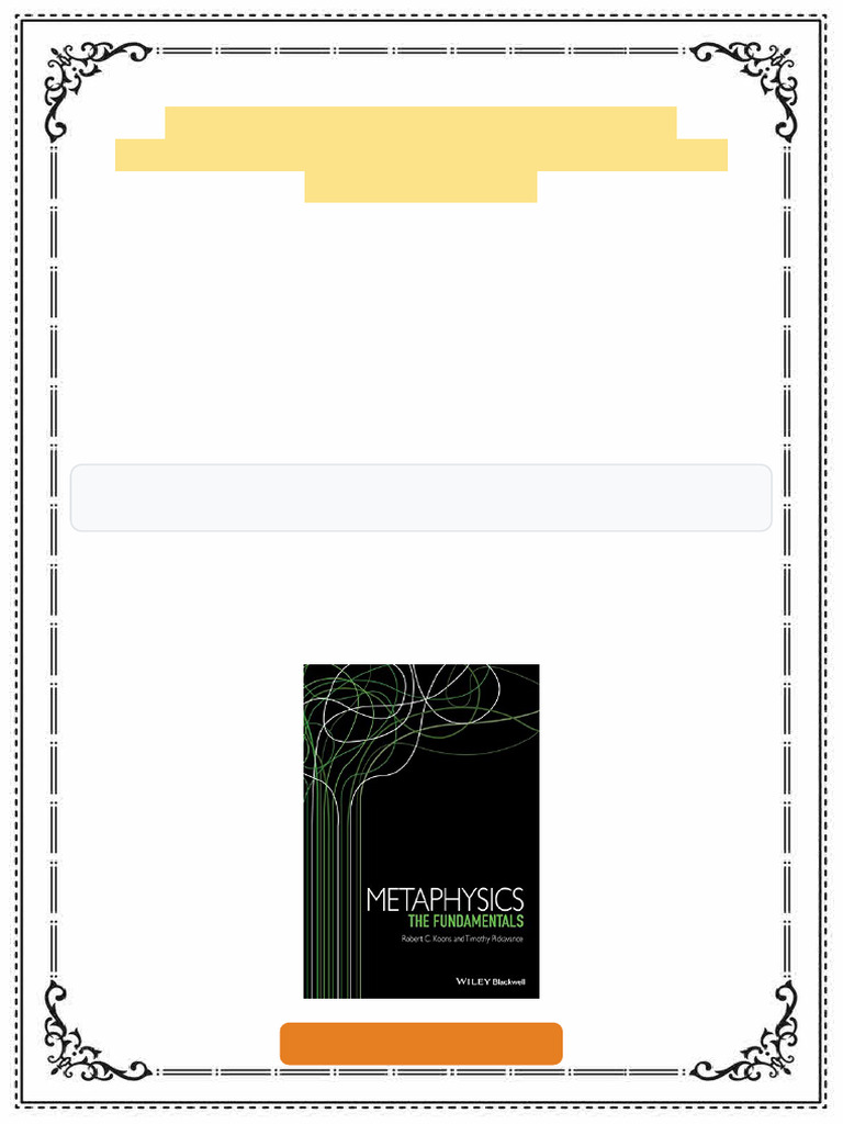 Metaphysics The Fundamentals 1st Edition Robert C. Koons ebook core ...