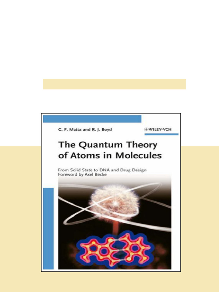 The Quantum Theory of Atoms in Molecules Chérif F. Matta - Ebook and ...