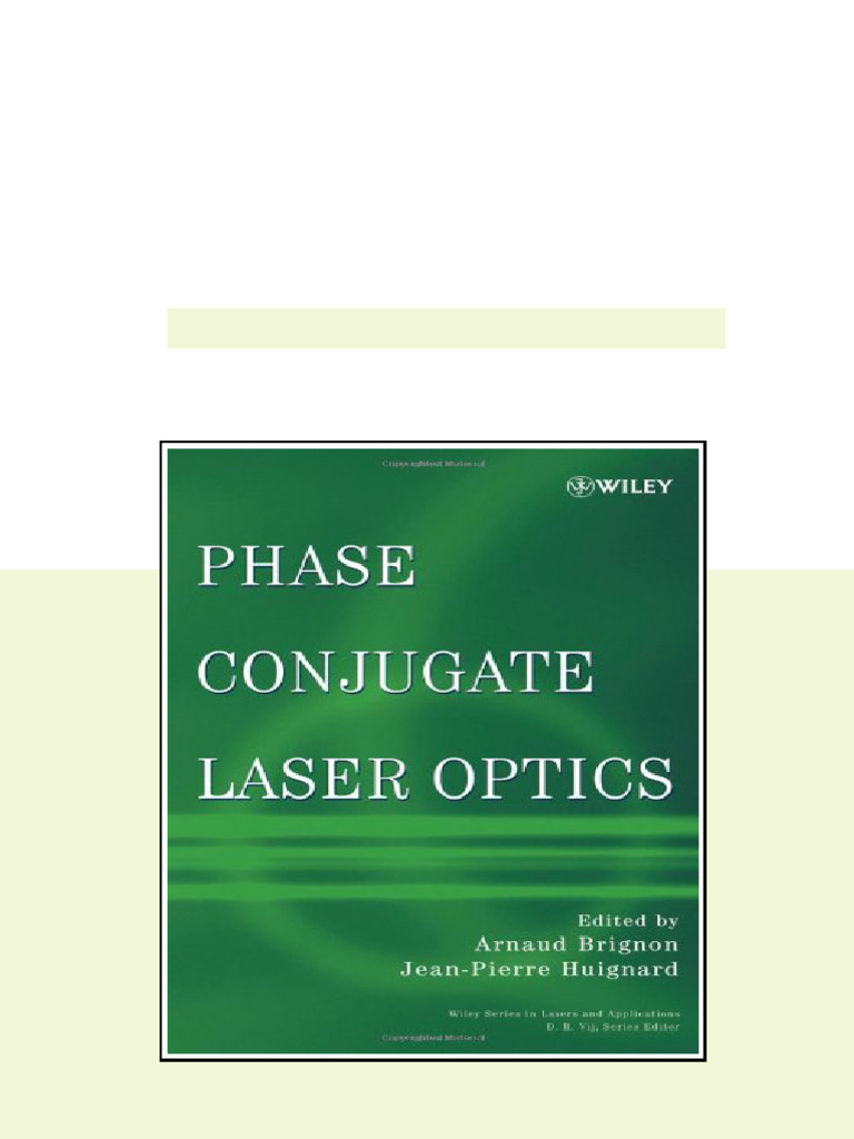 Phase Conjugate Laser Optics 1st Edition Arnaud Brignon - ebook and textbook resources | PDF ...