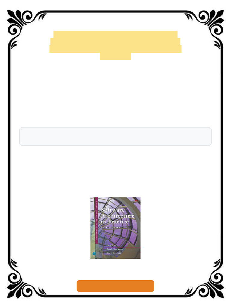 Software Architecture in Practice (SEI Series in Software Engineering), 4th Edition Len Bass ...