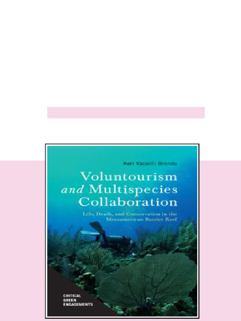 (Ebook) Voluntourism and Multispecies Collaboration : Life, Death, and ...