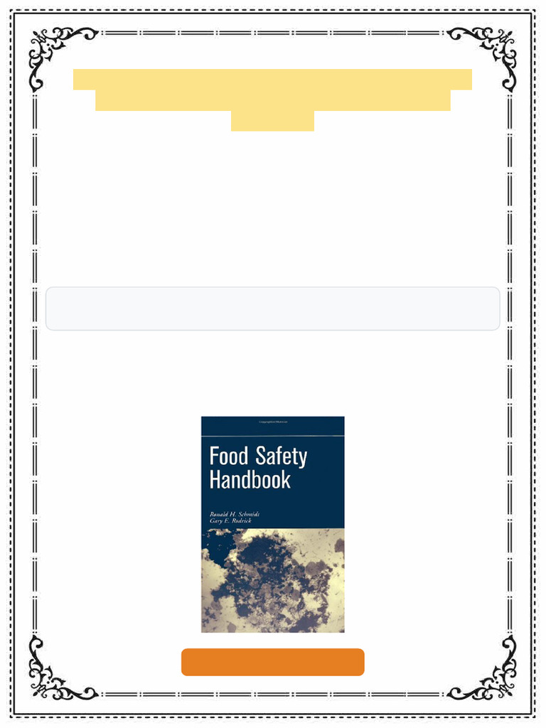 Food safety handbook 1st Edition Ronald H. Schmidt ebook 2025 premium ...
