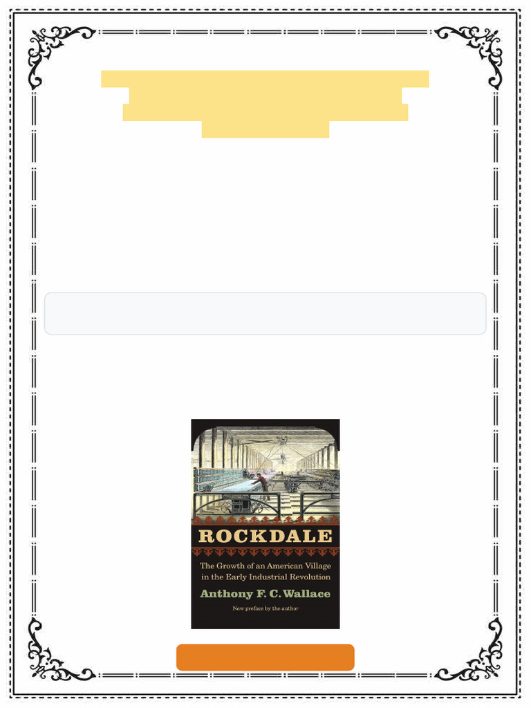 Rockdale The Growth of an American Village in the Early Industrial ...