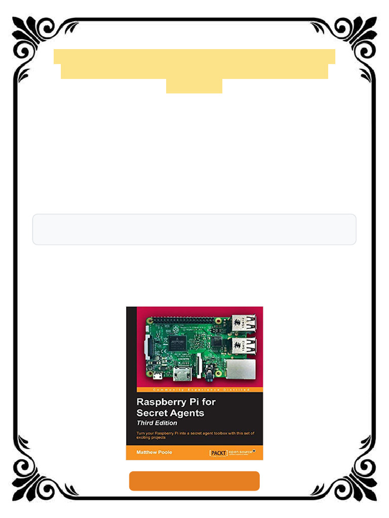 Raspberry Pi for Secret Agents 3rd Edition Matthew Poole ebook plus ...
