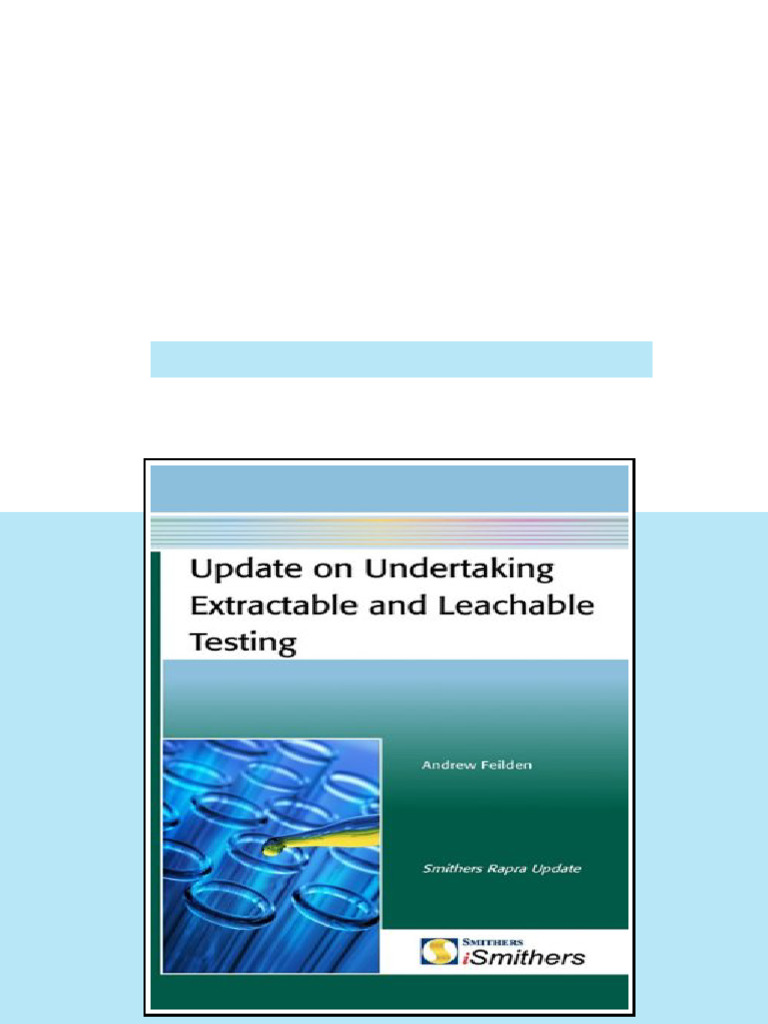 (Ebook) Update on Undertaking Extractable and Leachable Testing by ...