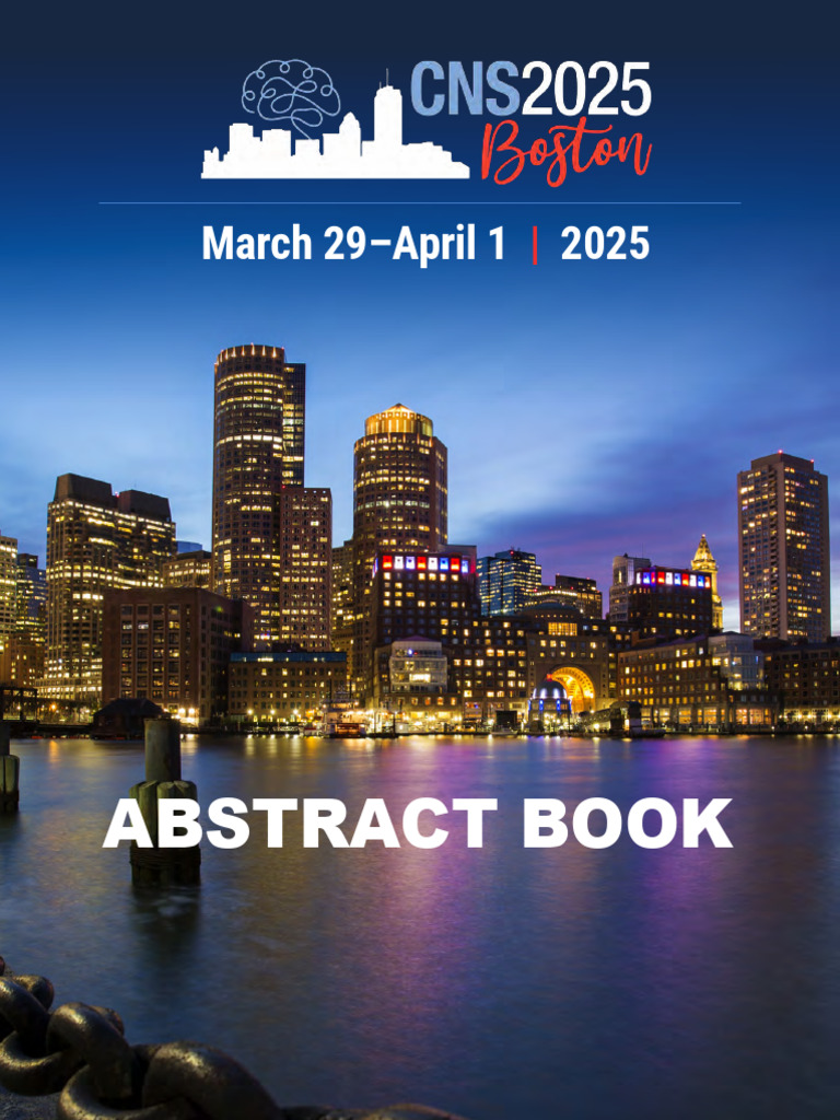 CNS 2025 Abstract Book | PDF | Attention | Neural Oscillation