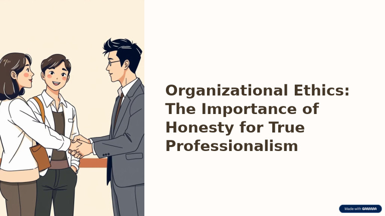 Organizational Ethics The Importance of Honesty For True ...