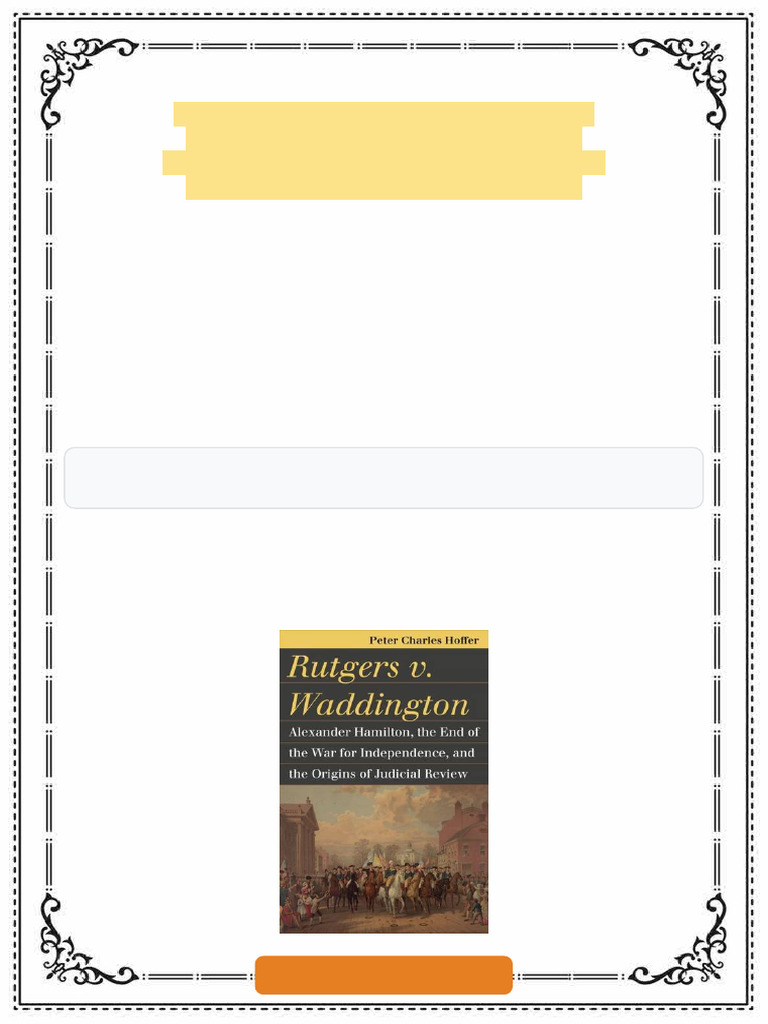 Rutgers V Waddington Alexander Hamilton The End of The War For ...