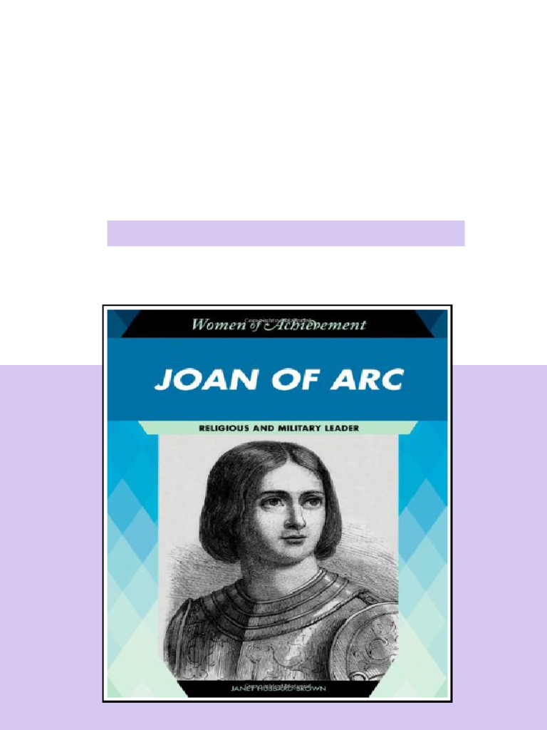 Joan of Arc Religious and Military Leader Women of Achievement 1st ...