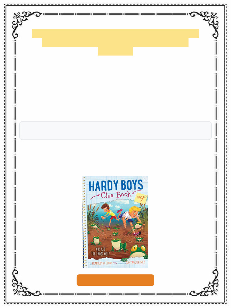 Who Let the Frogs Out 9 Hardy Boys Clue Book Dixon ebook all formats ...