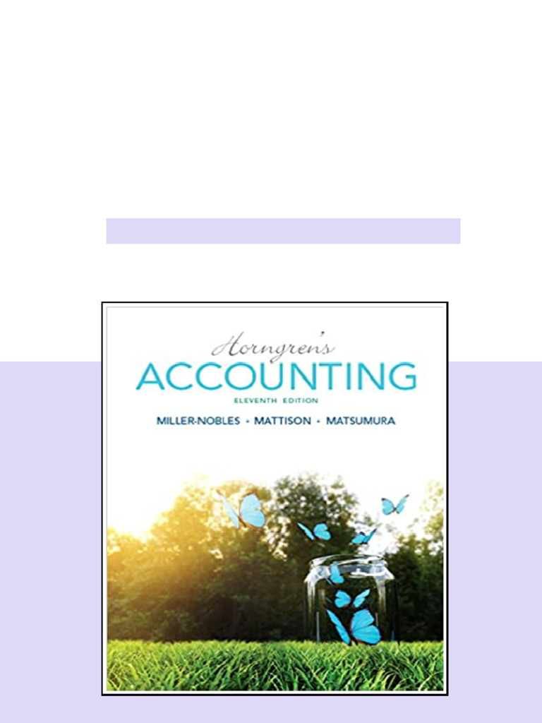 Solution Manual for Horngrens Accounting 11th Edition Miller Nobles ...