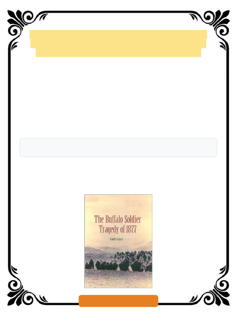 Buffalo Soldier Tragedy of 1877 Canseco Keck History Series No 6 1st ...