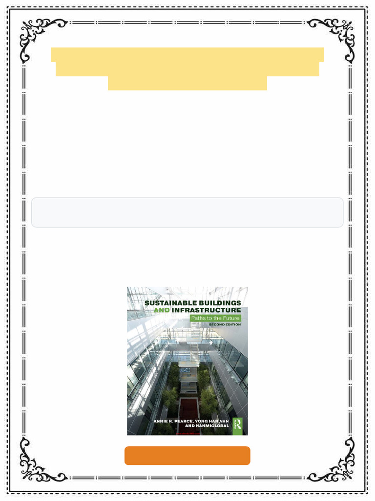 Sustainable Buildings and Infrastructure Paths to the Future 2nd Annie ...