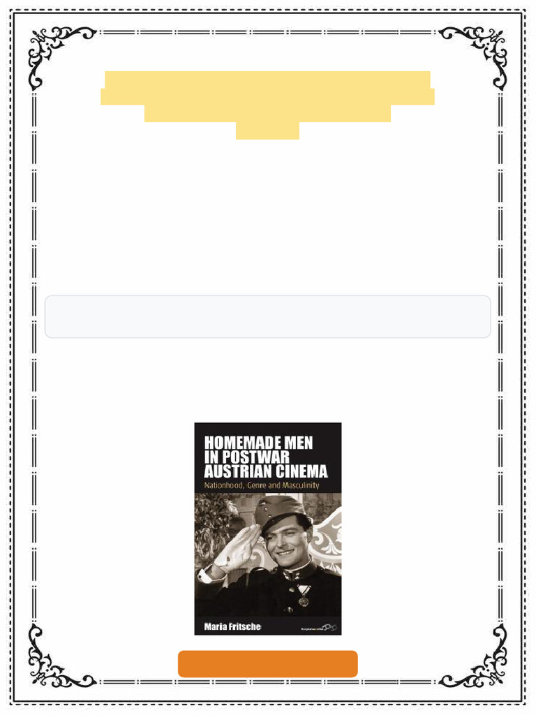 Homemade Men in Postwar Austrian Cinema Nationhood Genre and ...