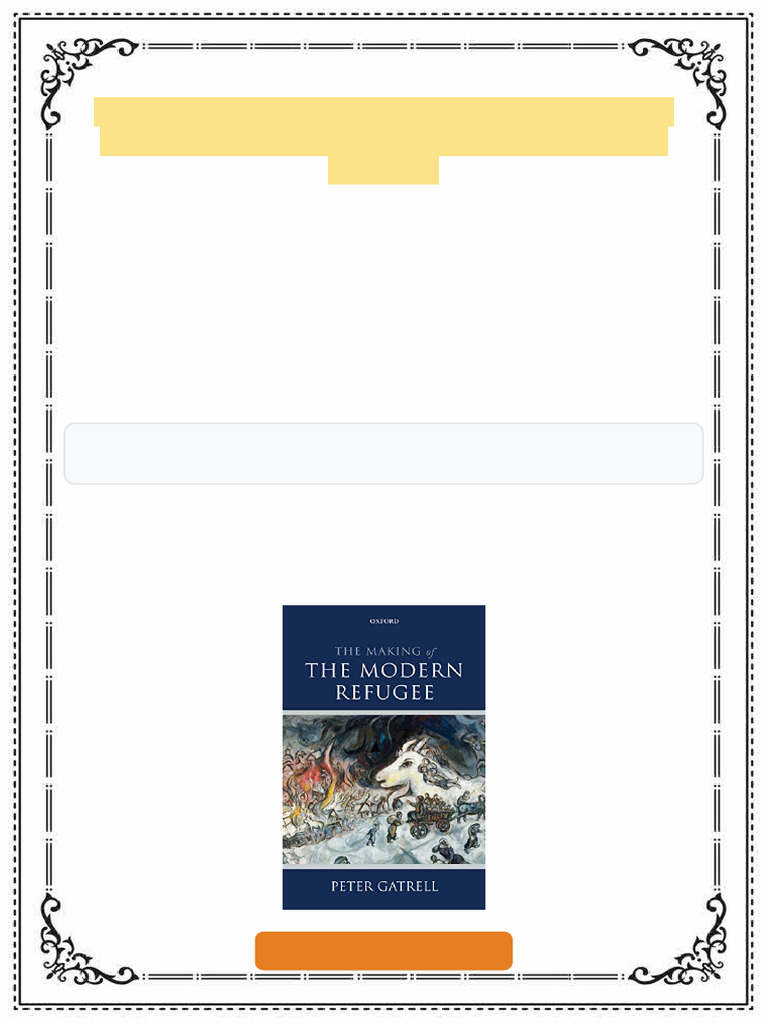 The Making of the Modern Refugee 1st Edition Peter Gatrell ebook ...