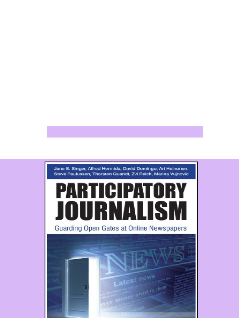 (Ebook) Participatory Journalism: Guarding Open Gates at Online ...