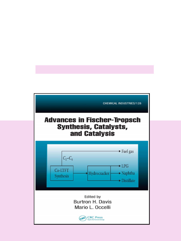 Advances in Fischer Tropsch Synthesis Catalysts and Catalysis available ...