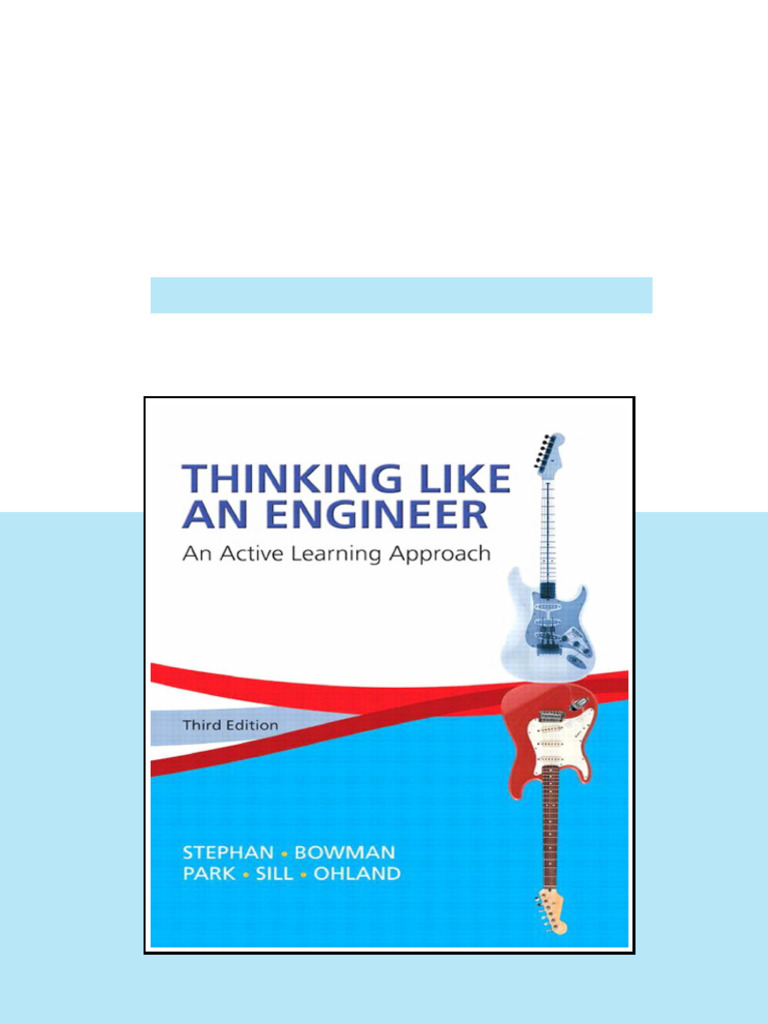 Thinking Like an Engineer An Active Learning Approach 3rd Edition ...
