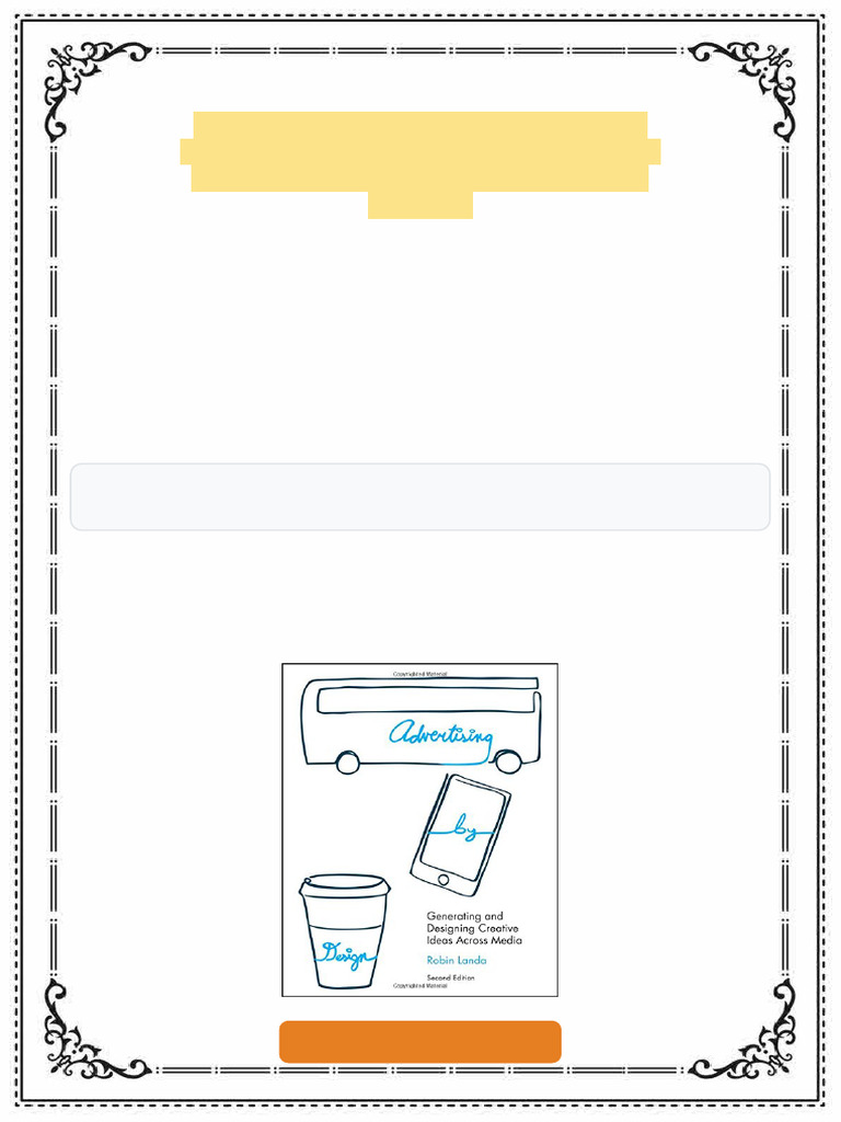 Advertising by Design Generating and Designing Creative Ideas Across Media 2nd Edition Robin ...