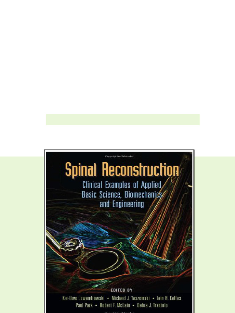 (Ebook) Spinal Reconstruction: Clinical Examples of Applied Basic Science, Biomechanics and ...