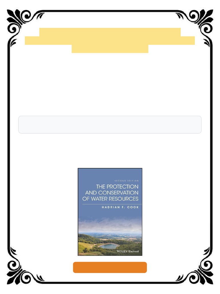 The Protection and Conservation of Water Resources Hadrian F. Cook ...