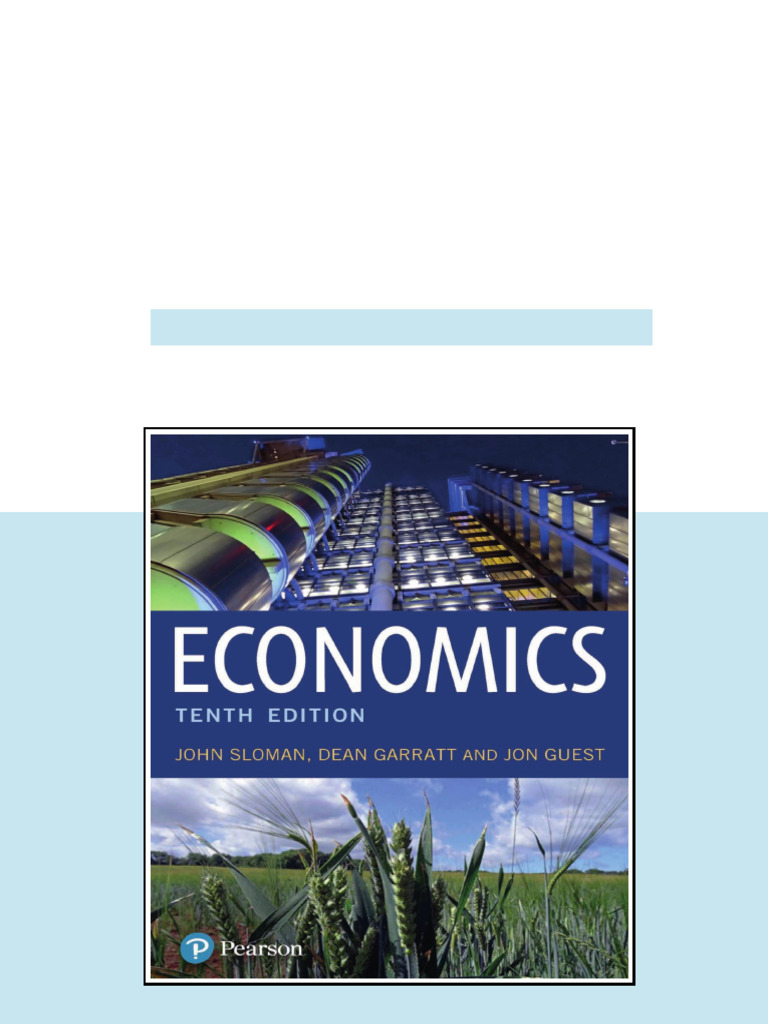 Economics 10th John Sloman Jon Guest Dean Garratt.1292187859 John ...