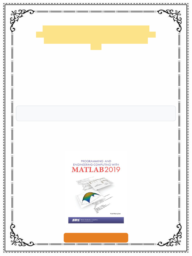 Programming and Engineering Computing with MATLAB 2019 1st Edition Huei ...