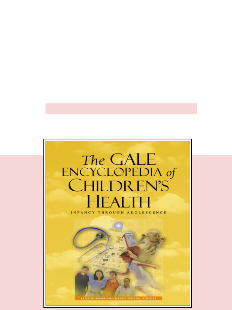 (Ebook) The Gale Encyclopedia of Children's Health: Infancy Through ...