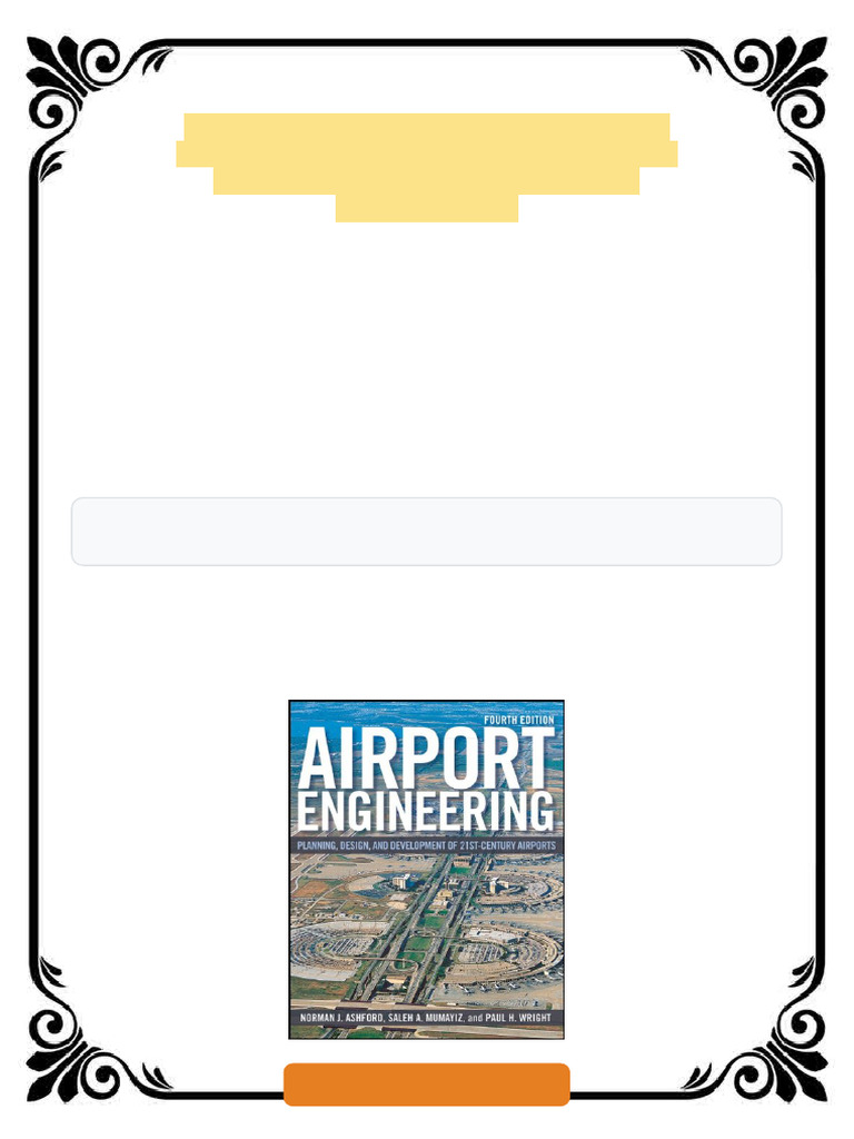 Airport Engineering Planning Design and Development of 21st Century ...