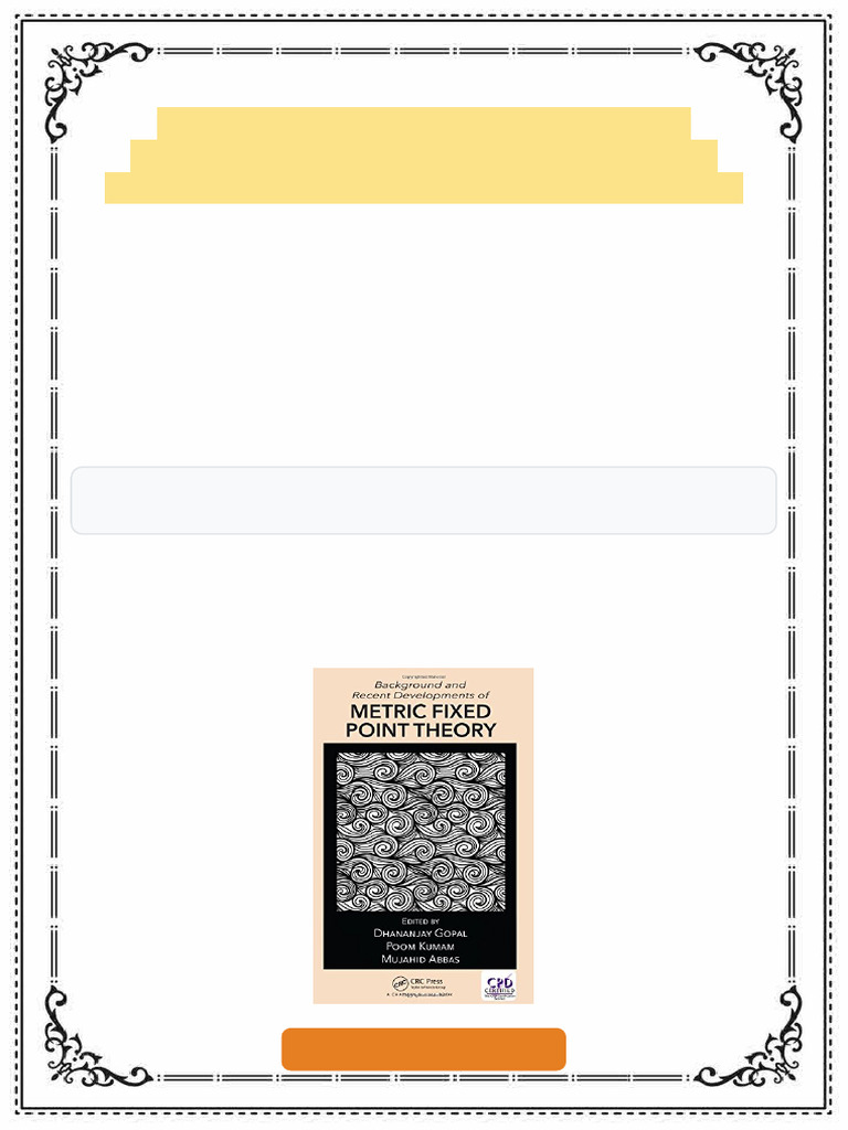 Background and Recent Developments of Metric Fixed Point Theory 1st ...