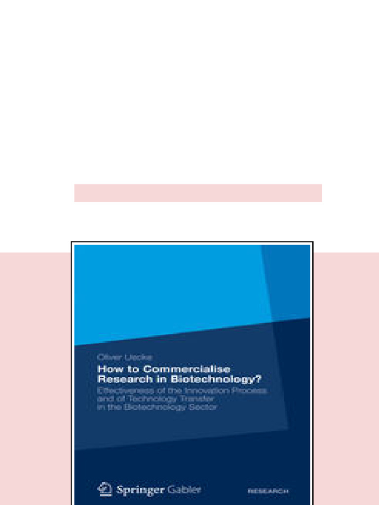 How to Commercialise Research in Biotechnology Effectiveness of the ...