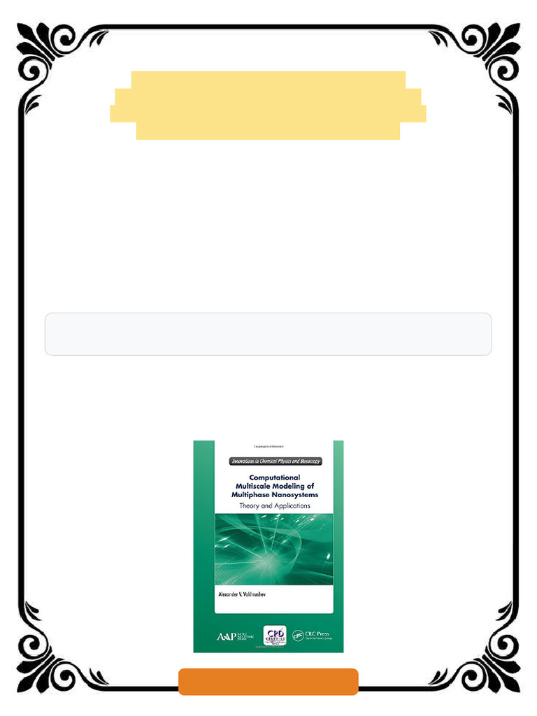 Computational Multiscale Modeling of Multiphase Nanosystems Theory and Applications 1st Edition ...