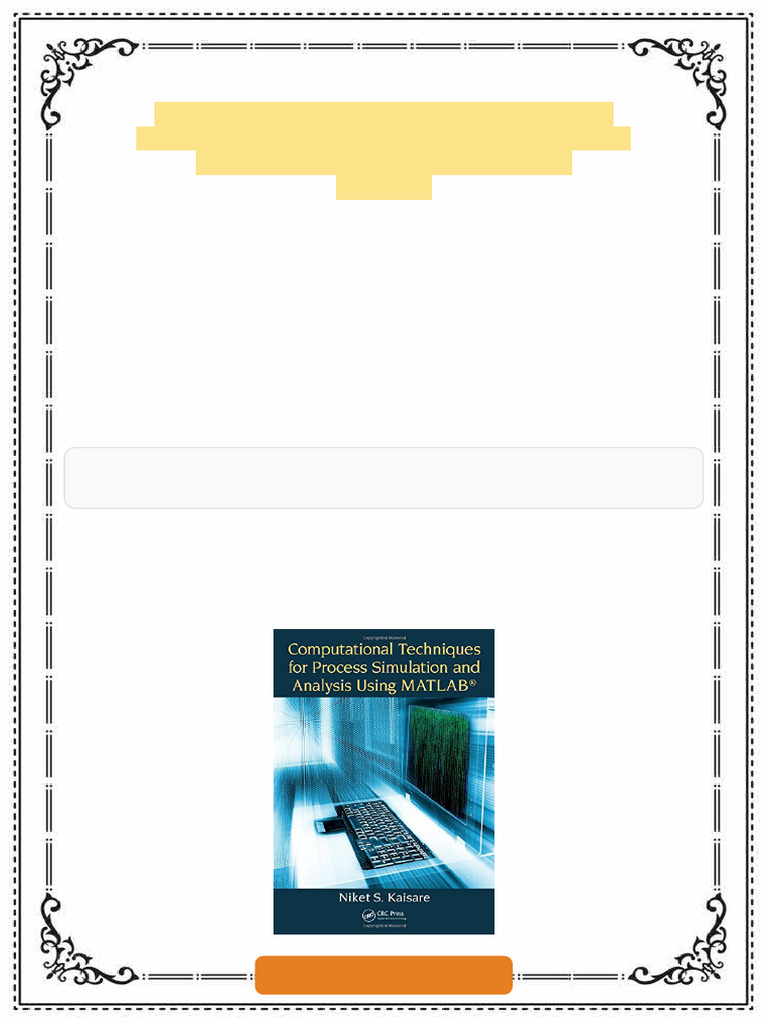 Computational Techniques for Process Simulation and Analysis Using ...