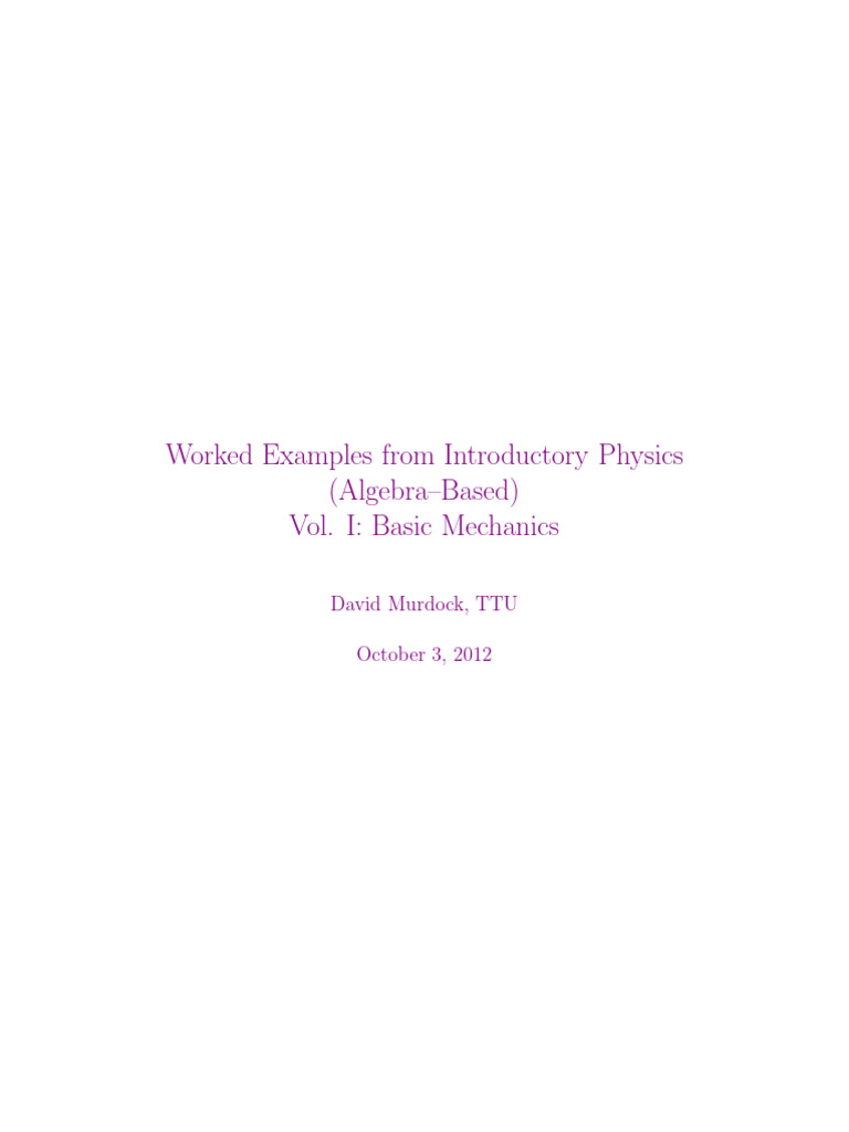Worked Examples From Introductory Physics | PDF | Rotation Around A ...
