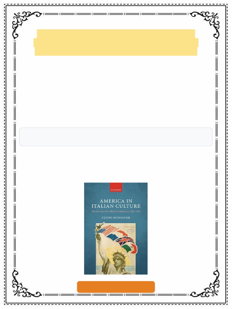 America in Italian Culture: The Rise of a New Model of Modernity, 1861 ...