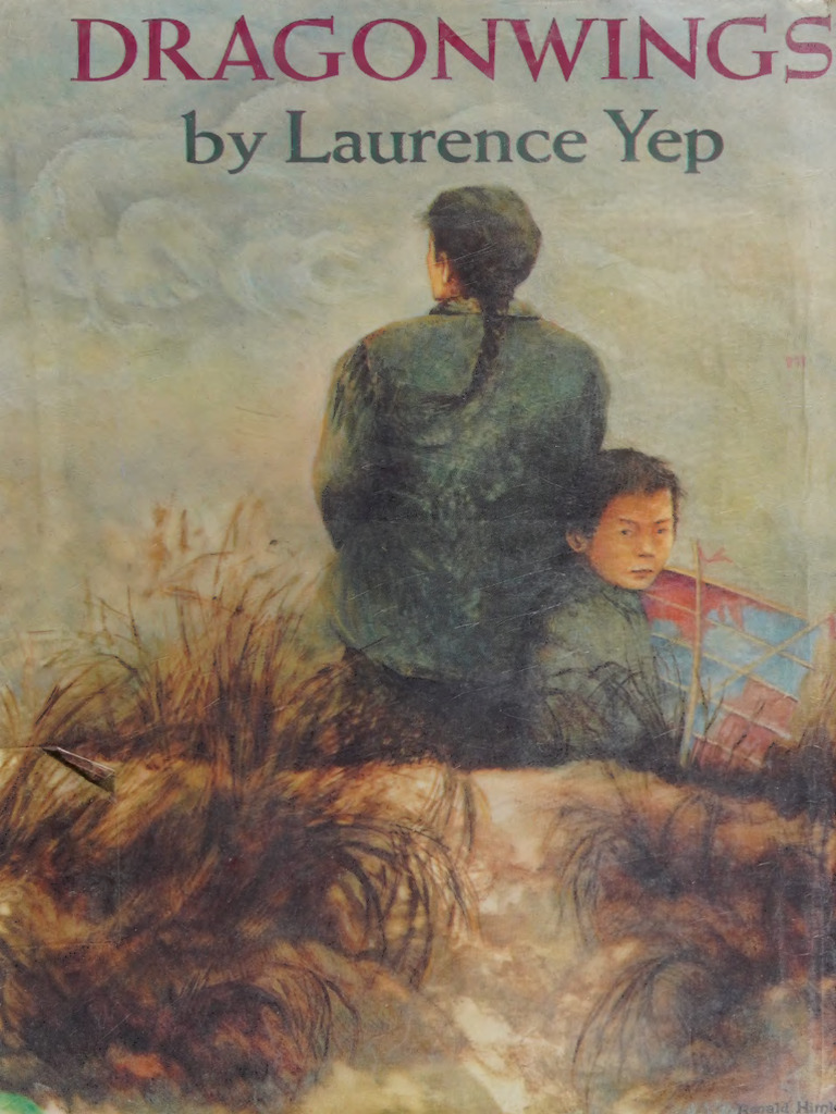 Dragonwings: A Chinese Immigrant's Journey | PDF