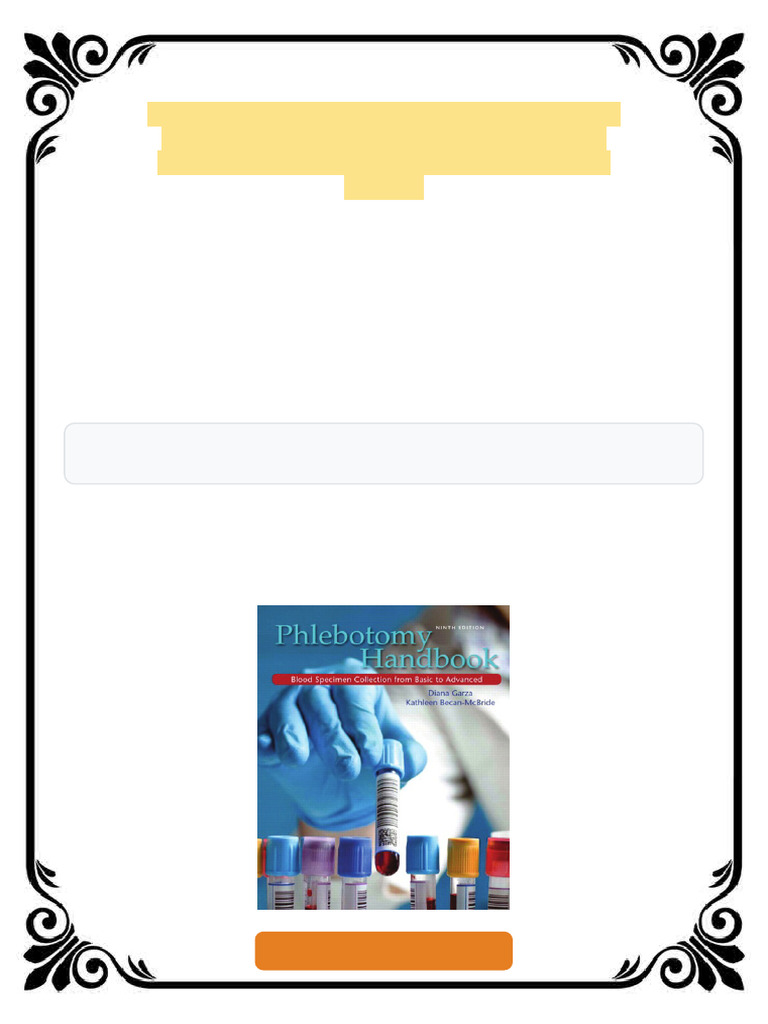 Phlebotomy Handbook Blood Specimen Collection From Basic To Advanced ...