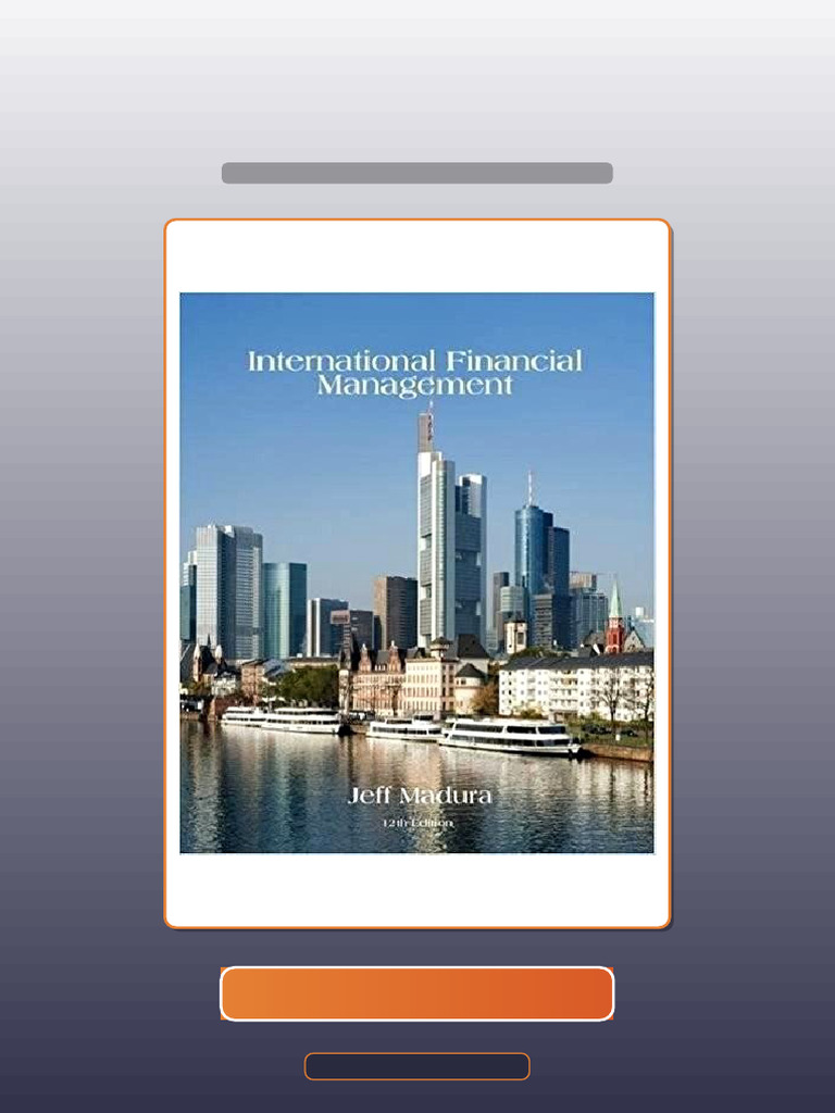 Test Bank of International Financial Management 12th by Jeff Madura ...