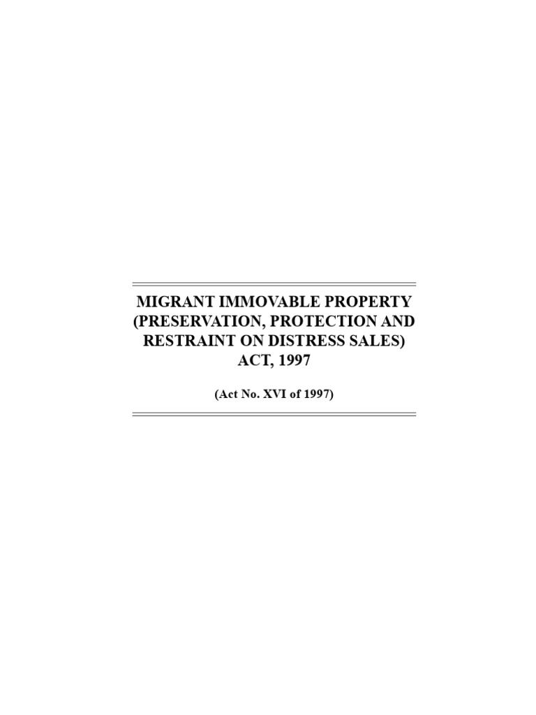 Migrant Immovable Property (Preservation, Protection and Restraint On ...
