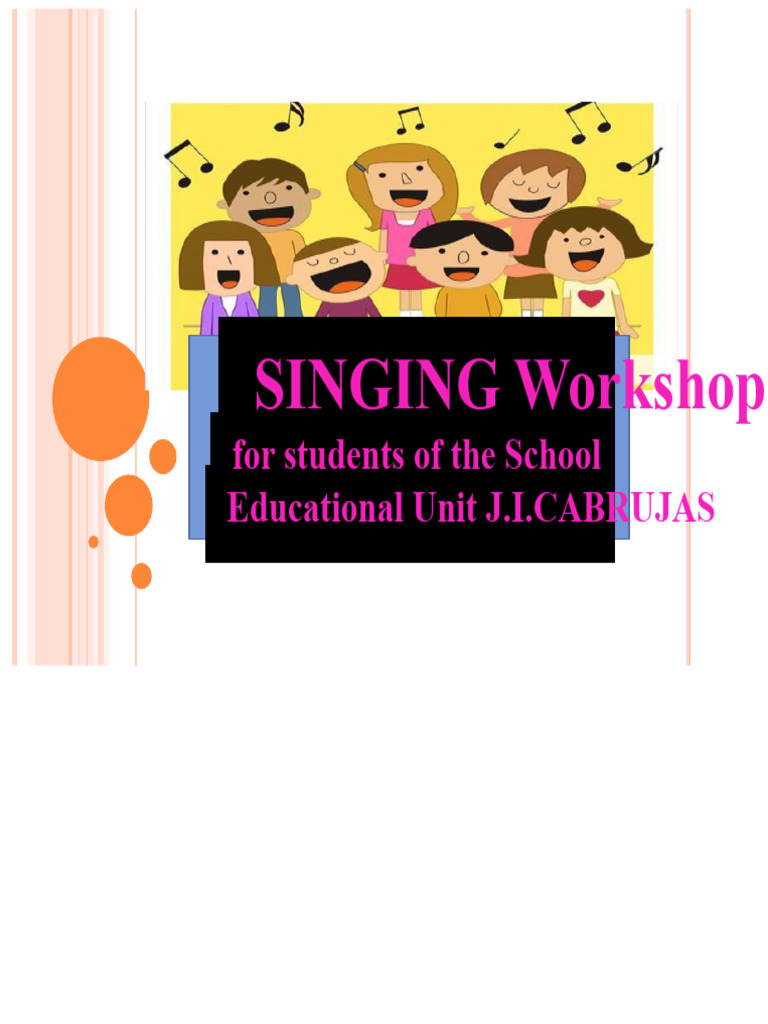 SINGING WORKSHOP 2pptx | PDF | Human Voice | Singing