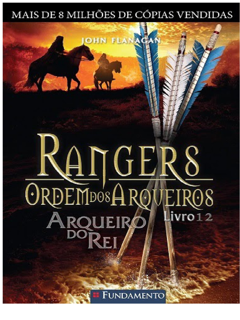 John Flanagan - Rangers - Order of The Archers - 12 - The Archer of The ...