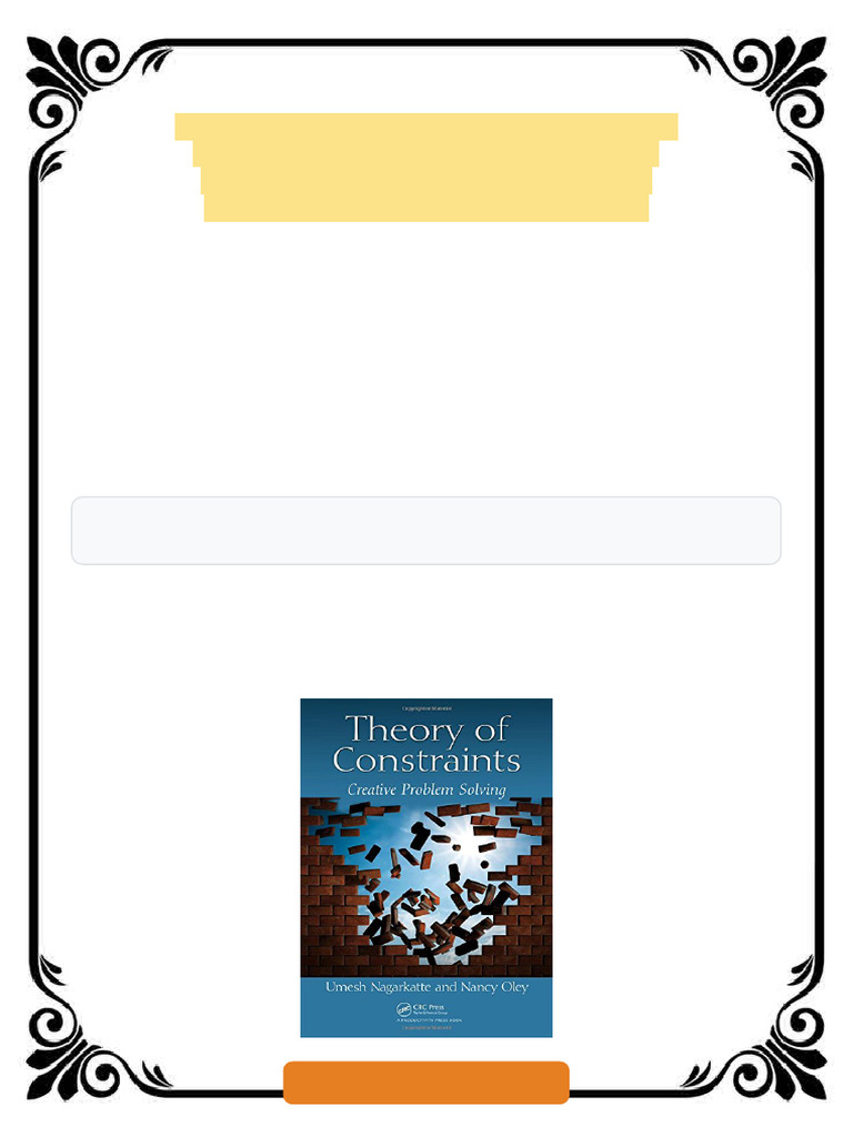 Theory of constraints and thinking processes for creative thinkers creative problem solving 1st ...