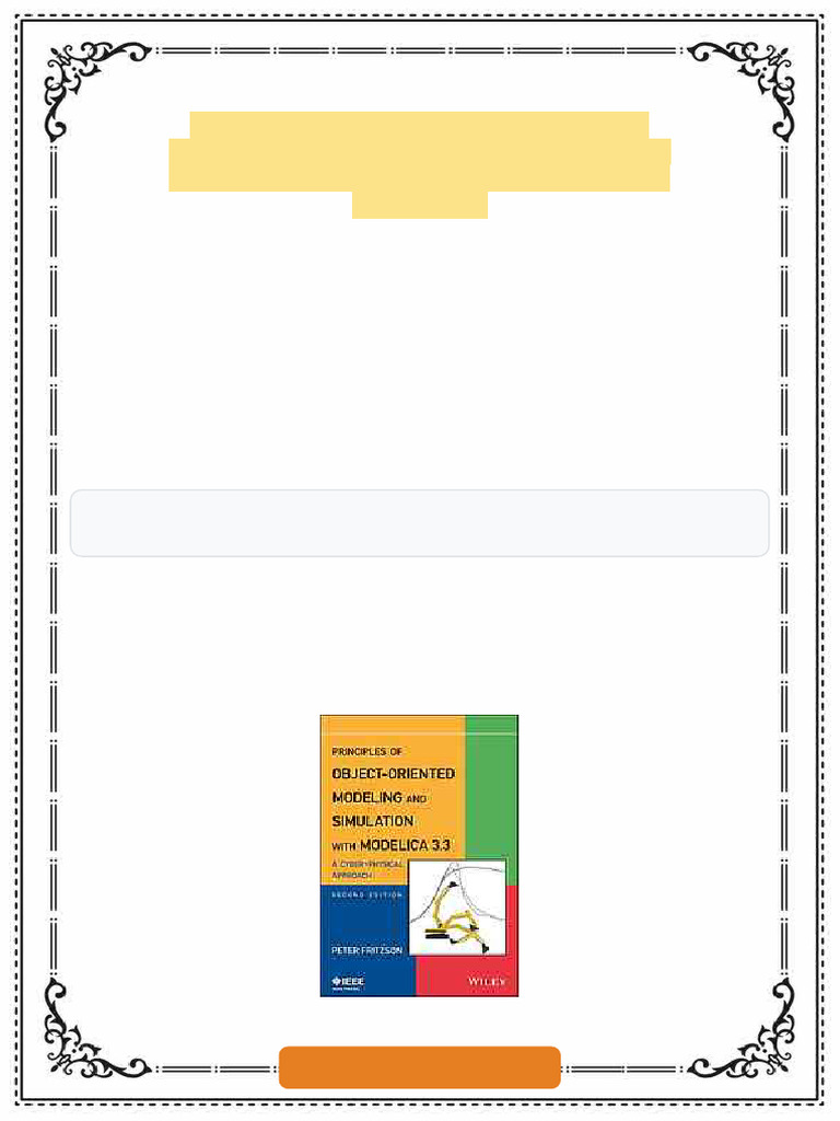 Principles of object oriented modeling and simulation with Modelica 3 3 a cyber physical ...